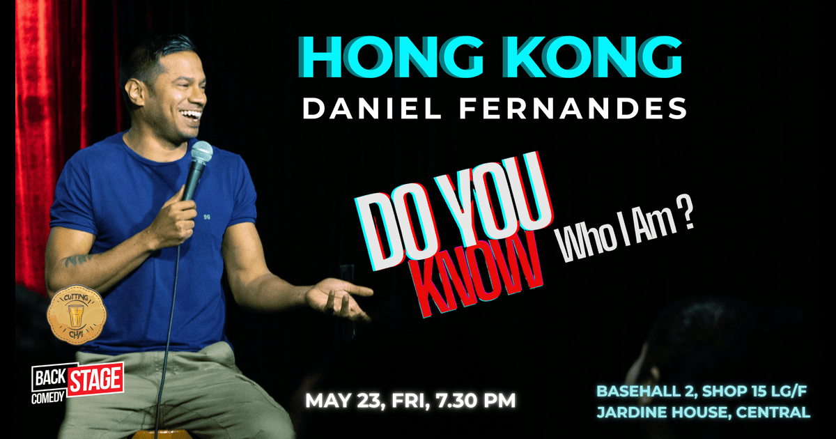 Daniel Fernandes Standup Comedy Show | Hong Kong Island